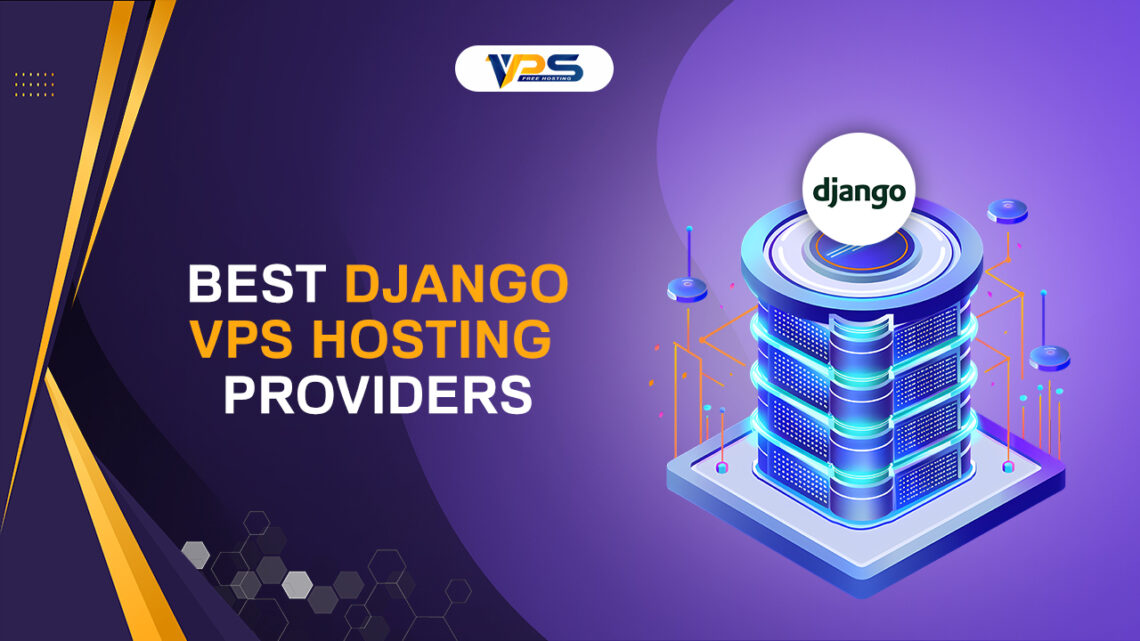 5 Best Django VPS Hosting With DDoS Protection in 2025