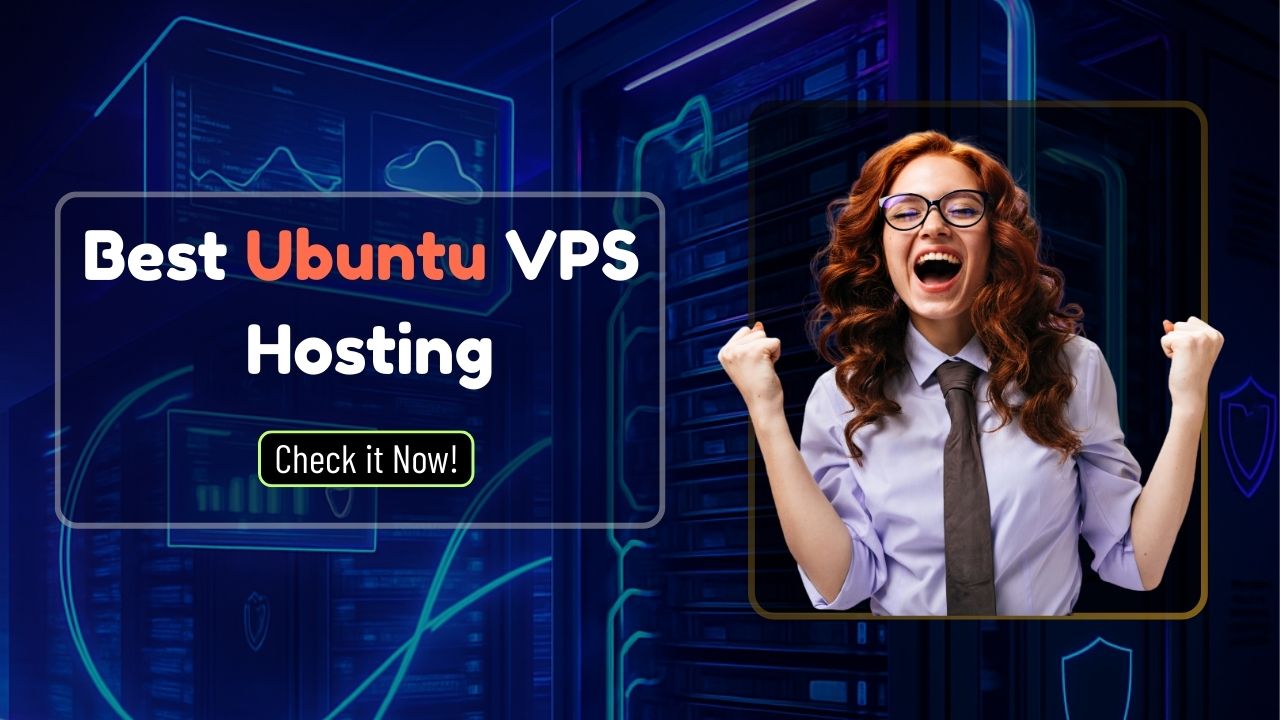8 Best Ubuntu VPS Hosting in 2026 - Fast, Secure, Reliable